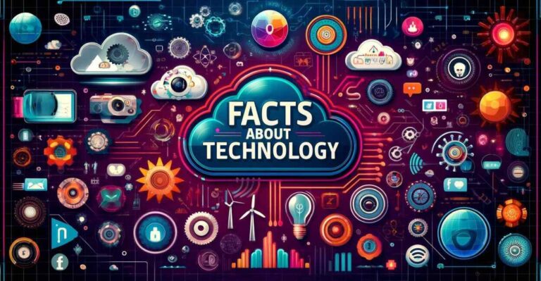 Facts About Technology – The Techs Storm